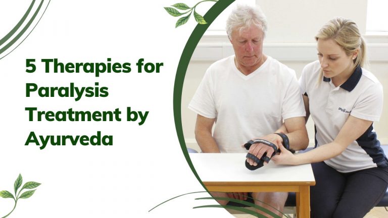 5 Therapies for Paralysis Treatment by Ayurveda